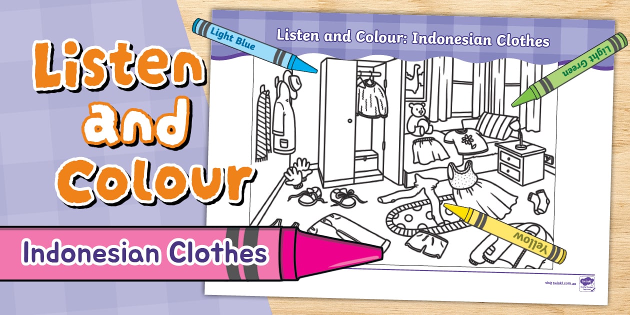 Listen & Colour - Indonesian Clothing Activity