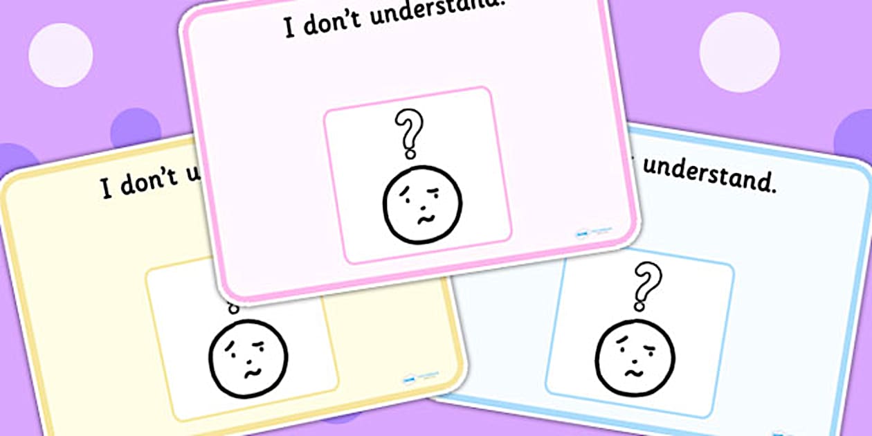 I Don't Understand Visual Support Cards (teacher made)