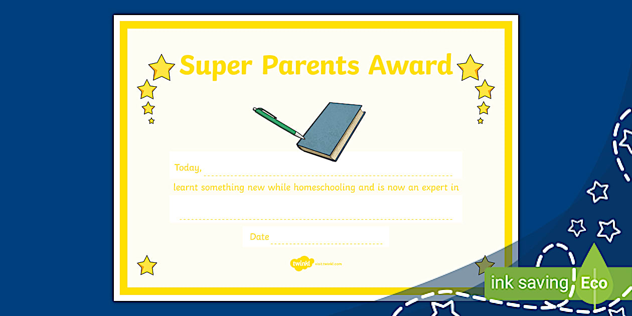 Super Parents Award Certificate 4 (Teacher-Made) - Twinkl