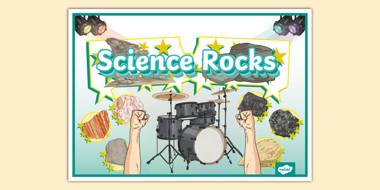 Science Rocks Display Poster (teacher made) - Twinkl