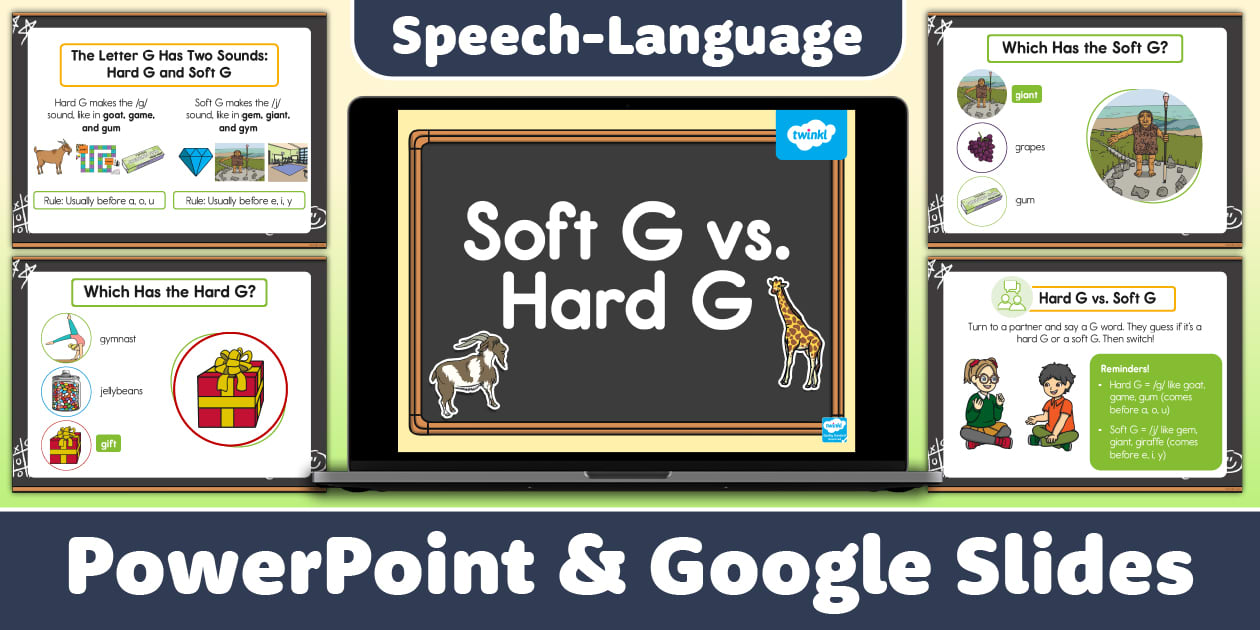 Soft G vs. Hard G PowerPoint & Google Slides for SLP