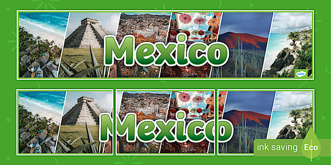 Mexico Photo Display Banner (Teacher-Made) - Twinkl
