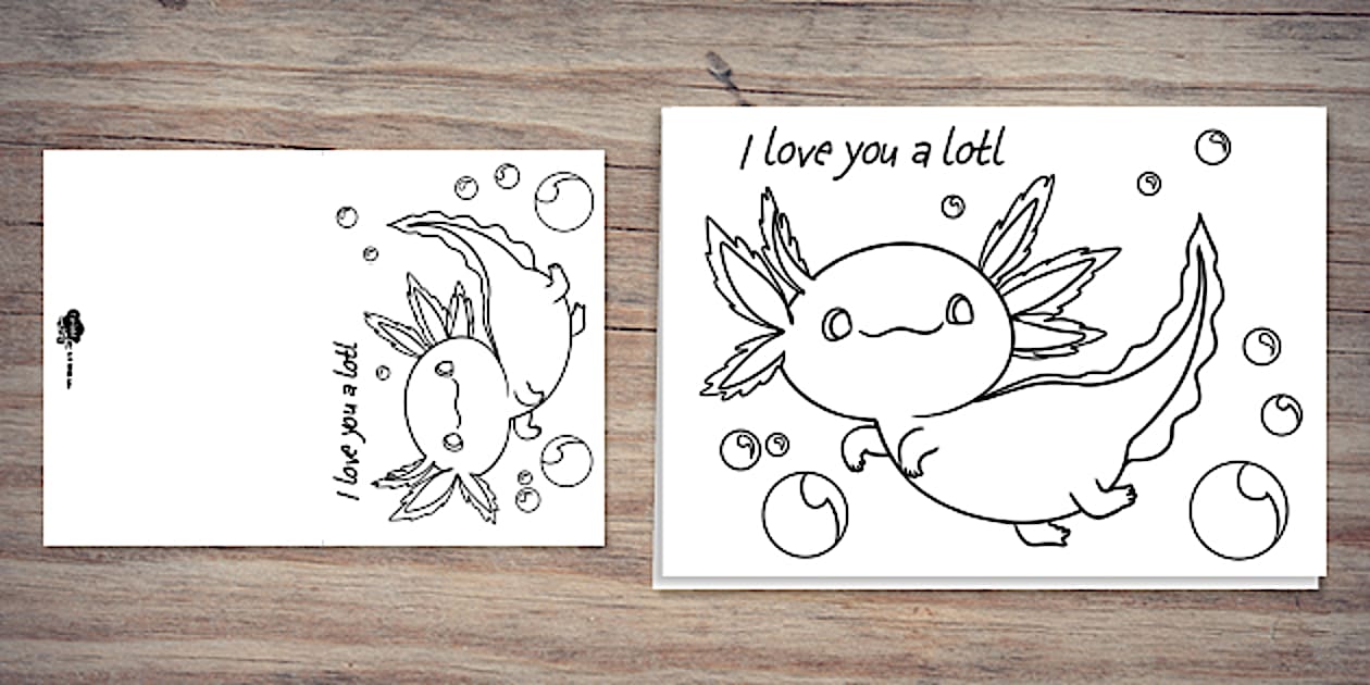 Love You a Lotl Colouring Card | Twinkl Party (teacher made)