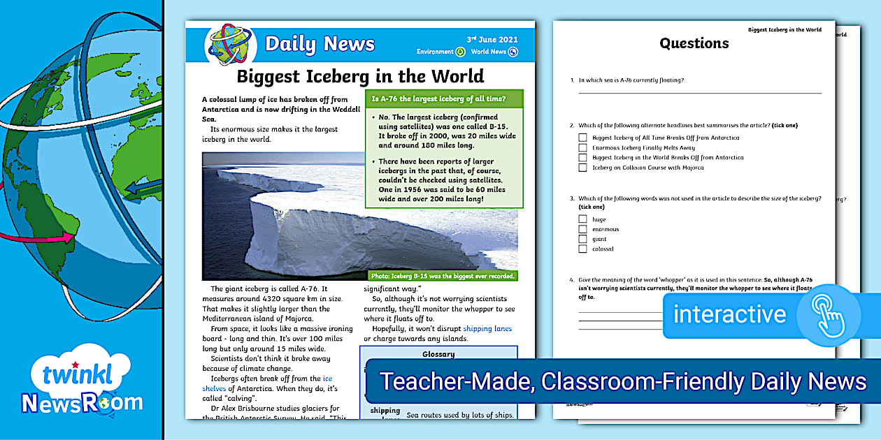 News Story for Children 7-9: World's Biggest Iceberg