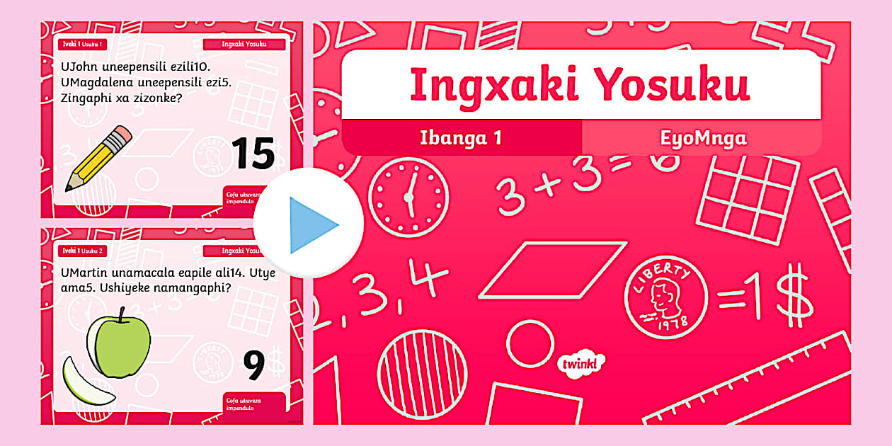 Ibanga 1 Imisebenzi YeZibalo: EyoMnga PowerPoint - Twinkl