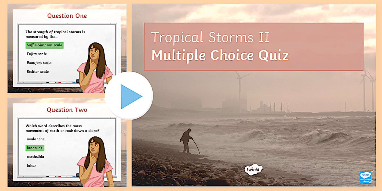 Tropical Storms Quiz 2 PowerPoint - The Challenge of Natural Hazards ...