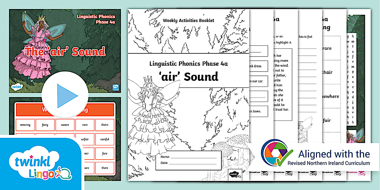 NI Linguistic Phonics Phase 4a 'air' Sound Weekly Activities Pack