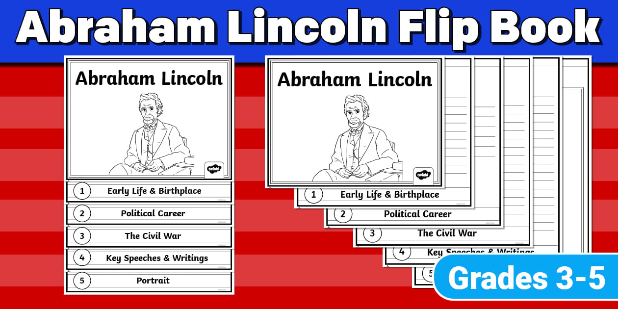 Abraham Lincoln Flip Book for 3rd-5th Grade