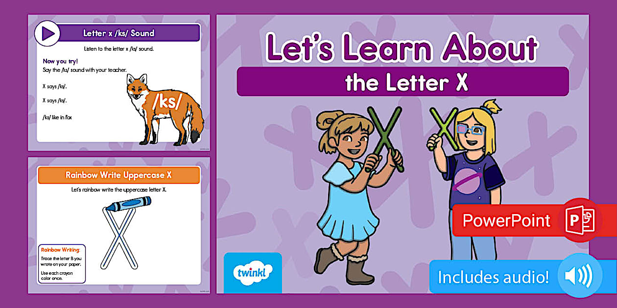 Alphabet: Let's Learn About the Letter X PowerPoint - Twinkl