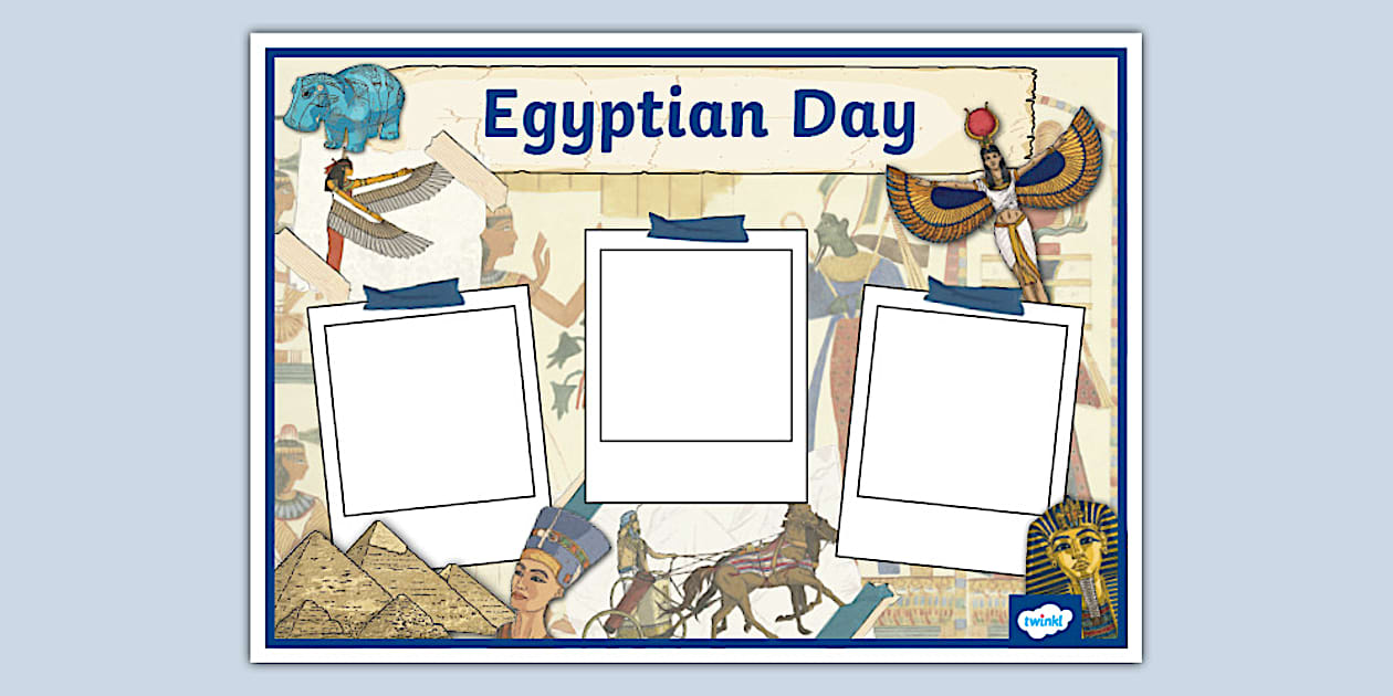 Egyptian Day Photo Display Poster (teacher made) - Twinkl
