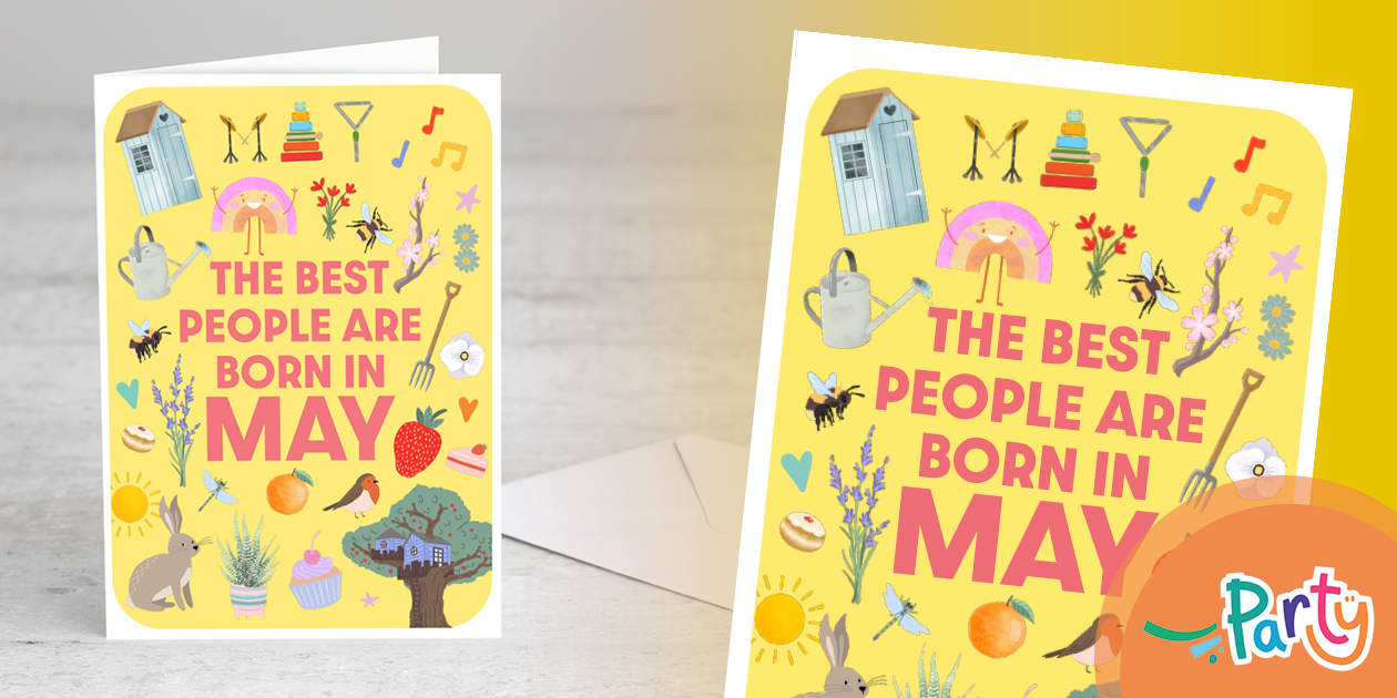 The Best People Are Born in May! Birthday Card | Twinkl Party