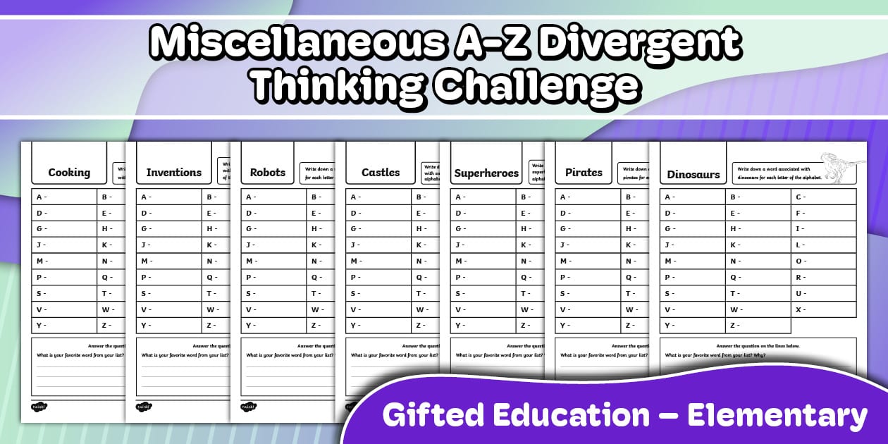 Miscellaneous A-Z Divergent Thinking Challenge Tasks