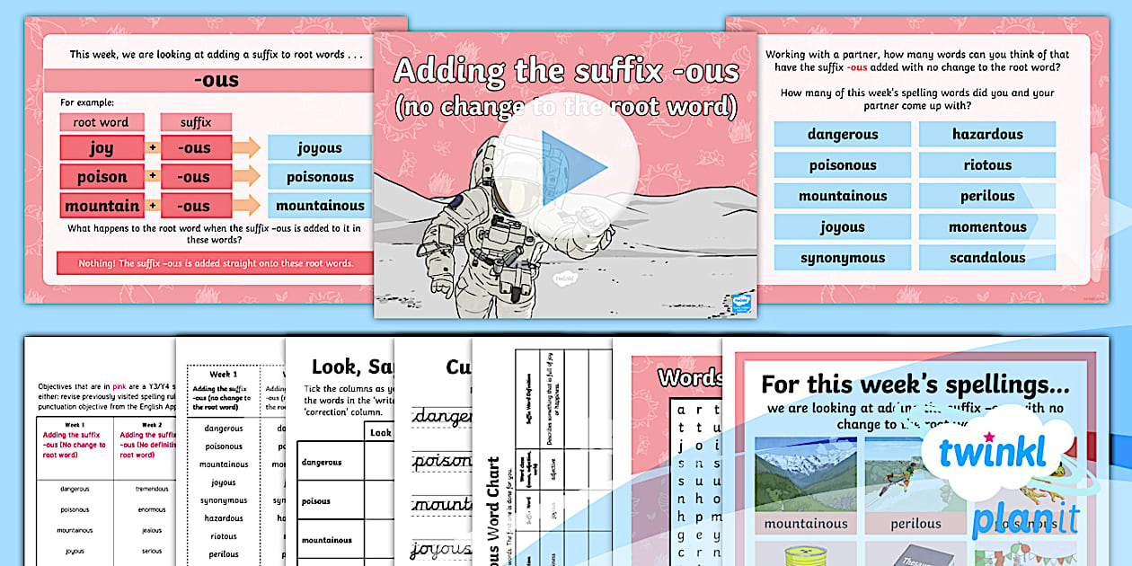 PlanIt Spelling Year 4 Term 3B W1: Adding the Suffix ous Spelling Pack