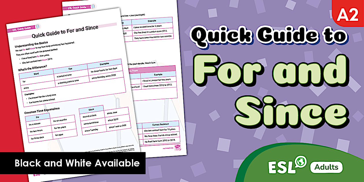 Quick Guide to For and Since [Adults, A2]