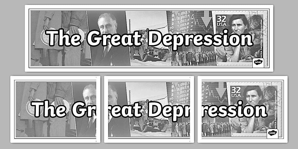 Great Depression Banner (Teacher-Made) - Twinkl