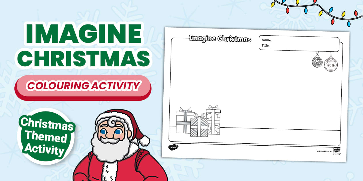 Imagine Christmas Colouring Experience | Twinkl