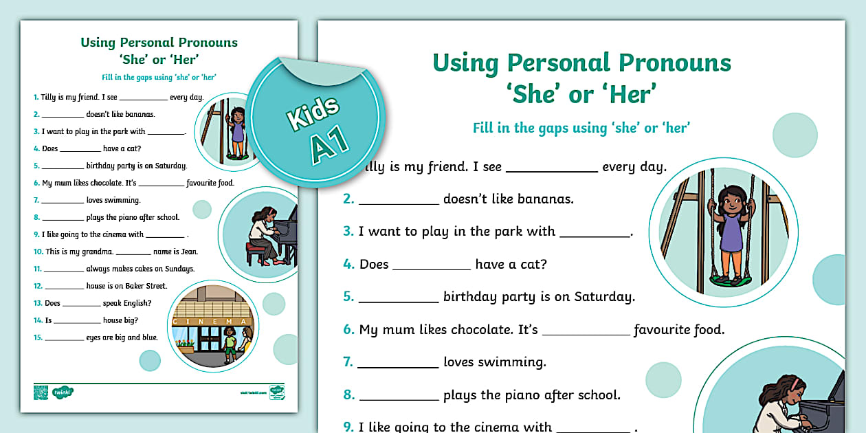 ESL Using Personal Pronouns 'She' or 'Her' Beginners Worksheet ESL Using Personal Pronouns 'She' or 'Her' Beginners Worksheet