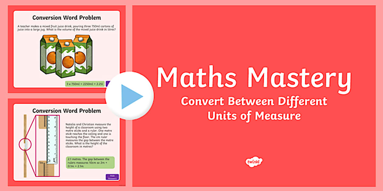Year 5 Measurement Converting Measures Maths Mastery PowerPoint