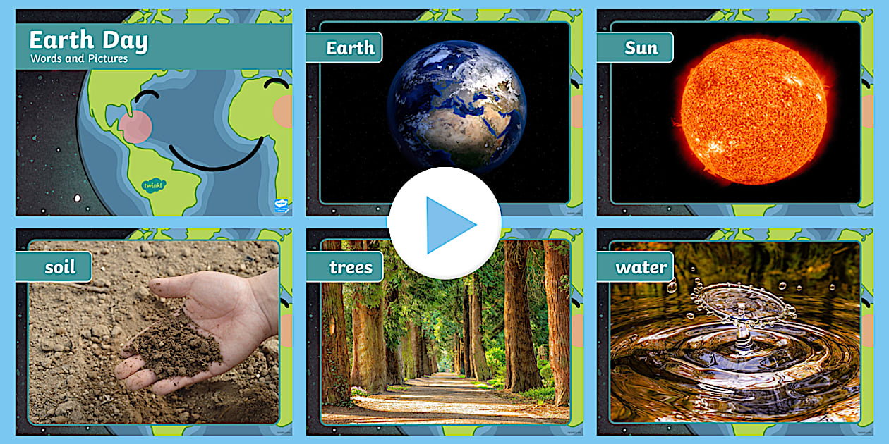 Early Childhood Earth Day Words and Pictures PowerPoint