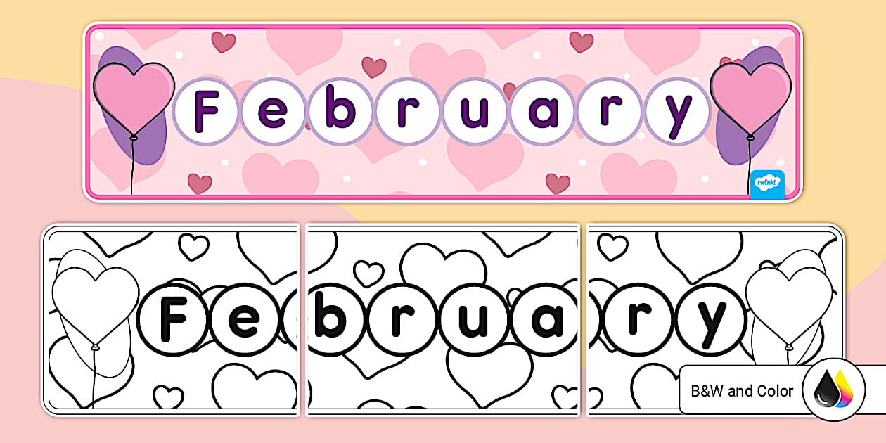 Months of the Year: February Banner (teacher made) - Twinkl