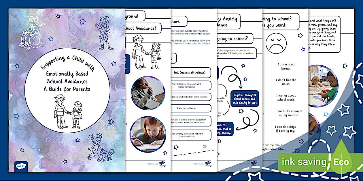 Supporting a Child with Emotionally Based School Avoidance: A Guide for
