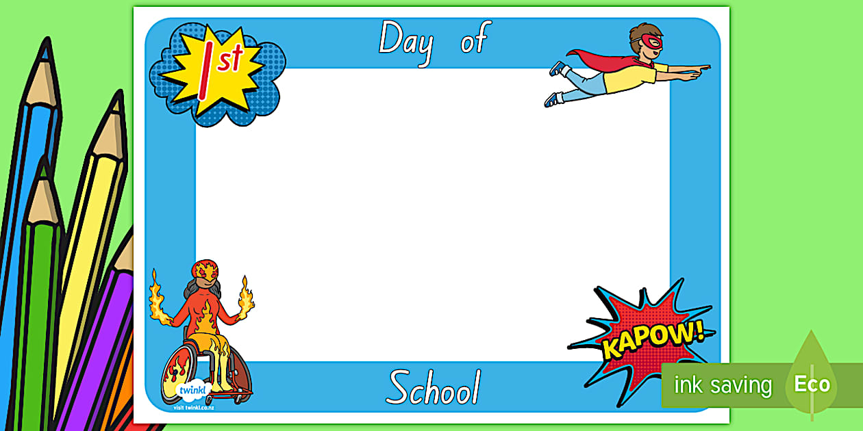 Editable First Day of School Superhero Photo Booth Frame