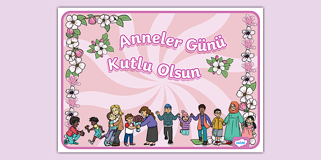 Anneler Günü Kutlu Olsun | Poster-Twinkl