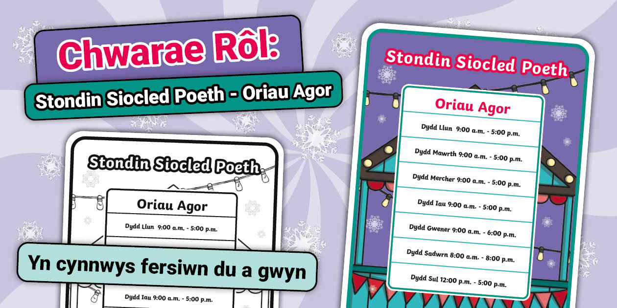 Chwarae Rôl: Stondin SIocled Poeth - Oriau Agor