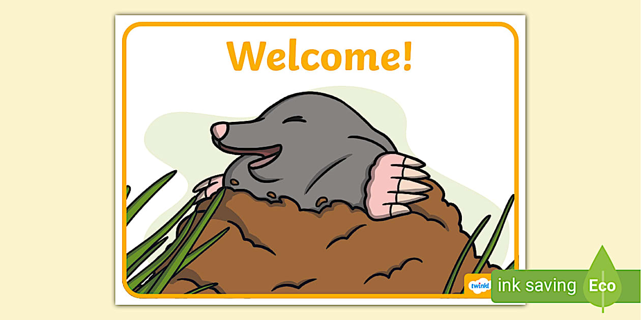 Mole-Themed Welcome Poster, Mole,Welcome (Teacher-Made)