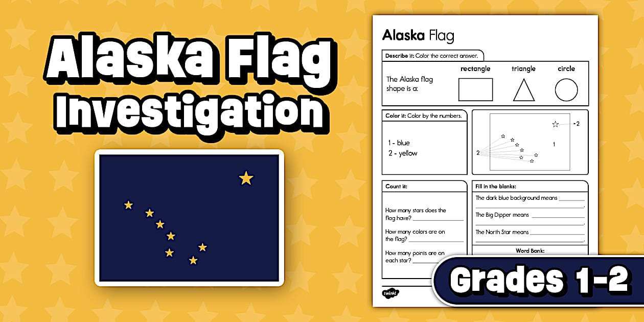 Alaska Flag Investigation Worksheet for 1st-2nd Grade