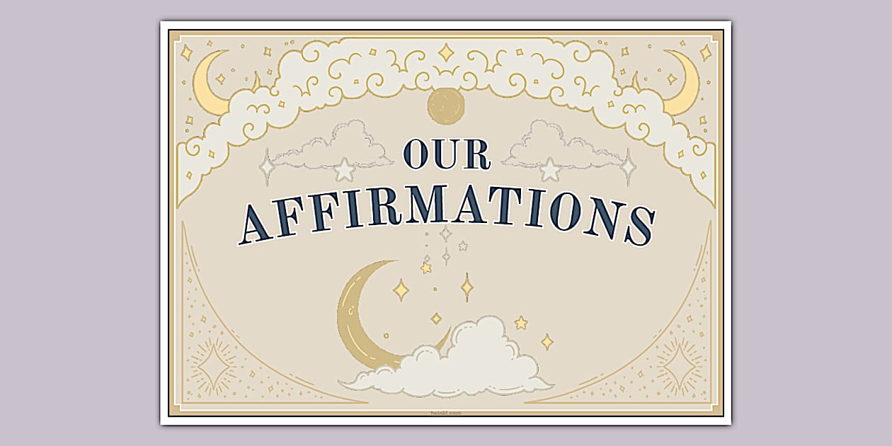 Celestial-Themed Our Affirmations Display Poster - Twinkl