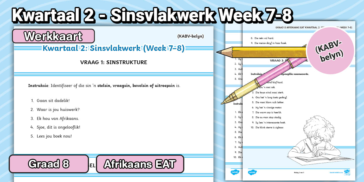Graad 8 Afrikaans EAT - Kwartaal 2 - Sinsvlakwerk Week 7-8