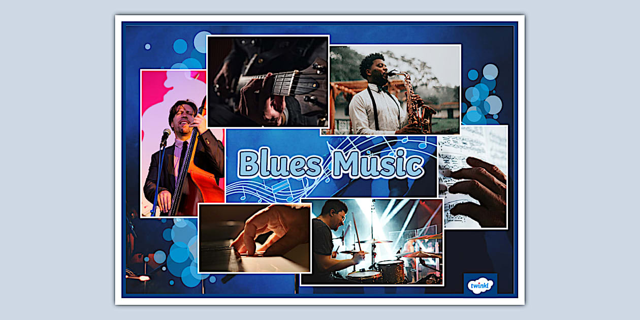 👉 Blues Music Display Poster (teacher made) - Twinkl