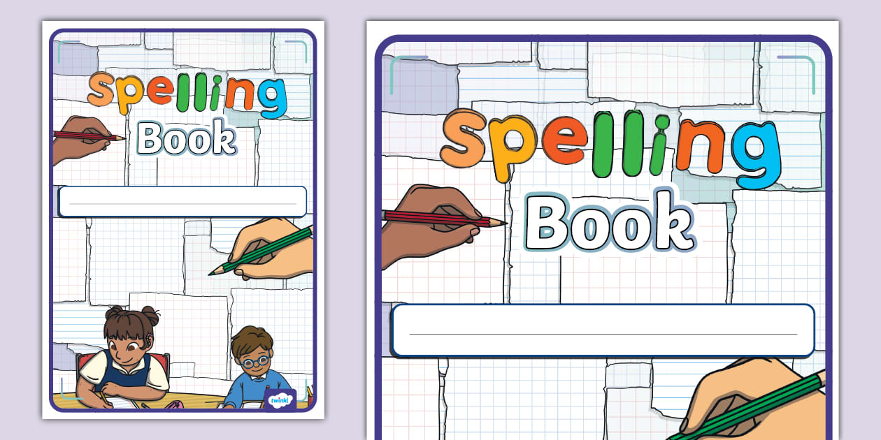* NEW * Spelling Book Cover - Twinkl Book Covers