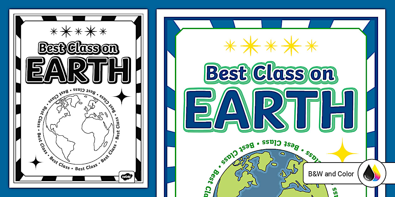Best Class on Earth Poster (teacher made) - Twinkl