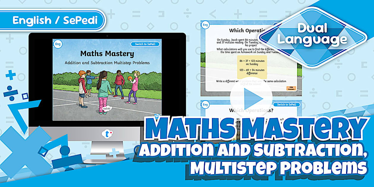 Gr 4 Addition & Subtraction, Multistep Problems Maths Sepedi