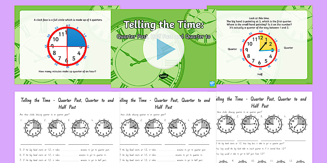 Telling the Time - Quarter Past Half Past Quarter to Differentiated Lesson