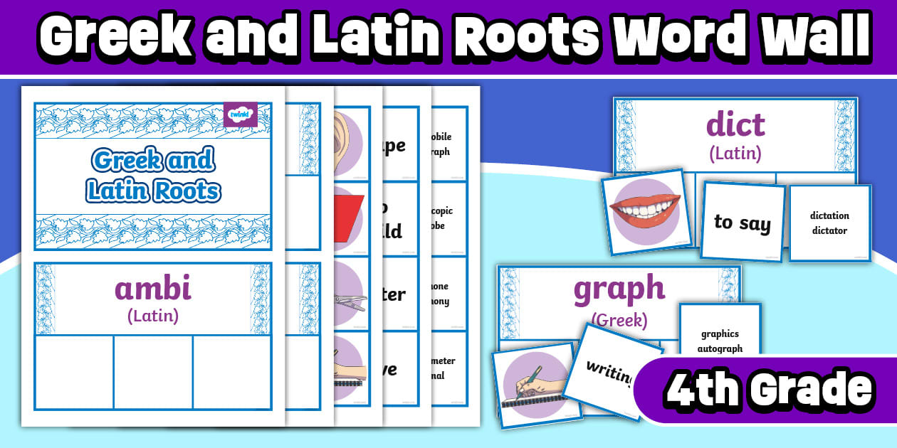 Fourth Grade Greek and Latin Roots Word Wall Anchor Chart