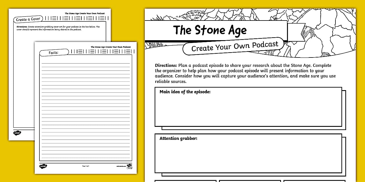 Ancient Civilizations: The Stone Age Create Your Own Podcast