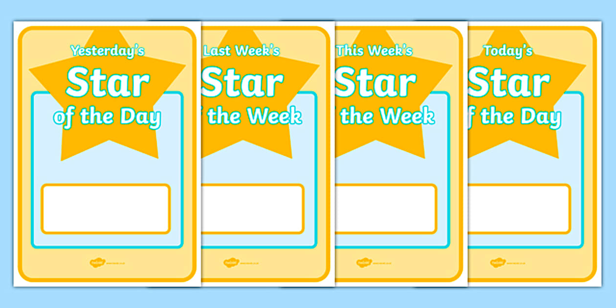 Editable Student (Star) of the Day & Week Posters