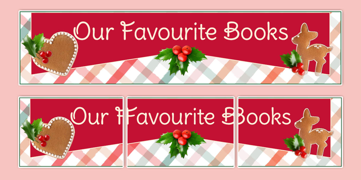 Gingerbread Christmas Our Favourite Books Display Banner