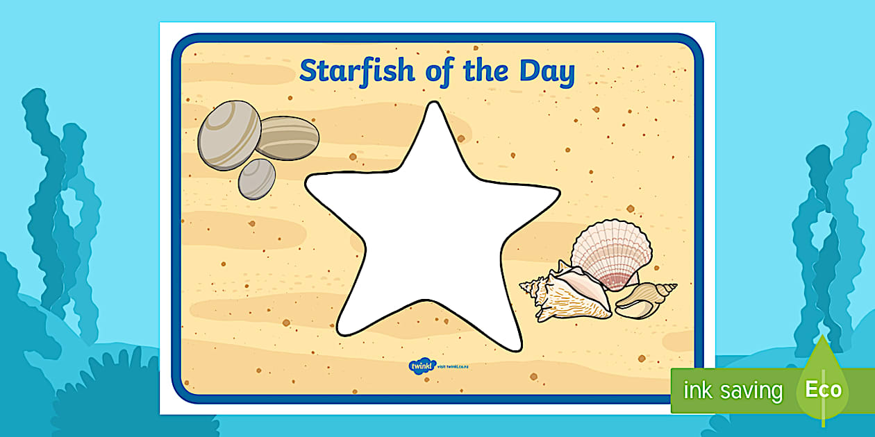 Starfish of the Day A2 Display Poster (teacher made)