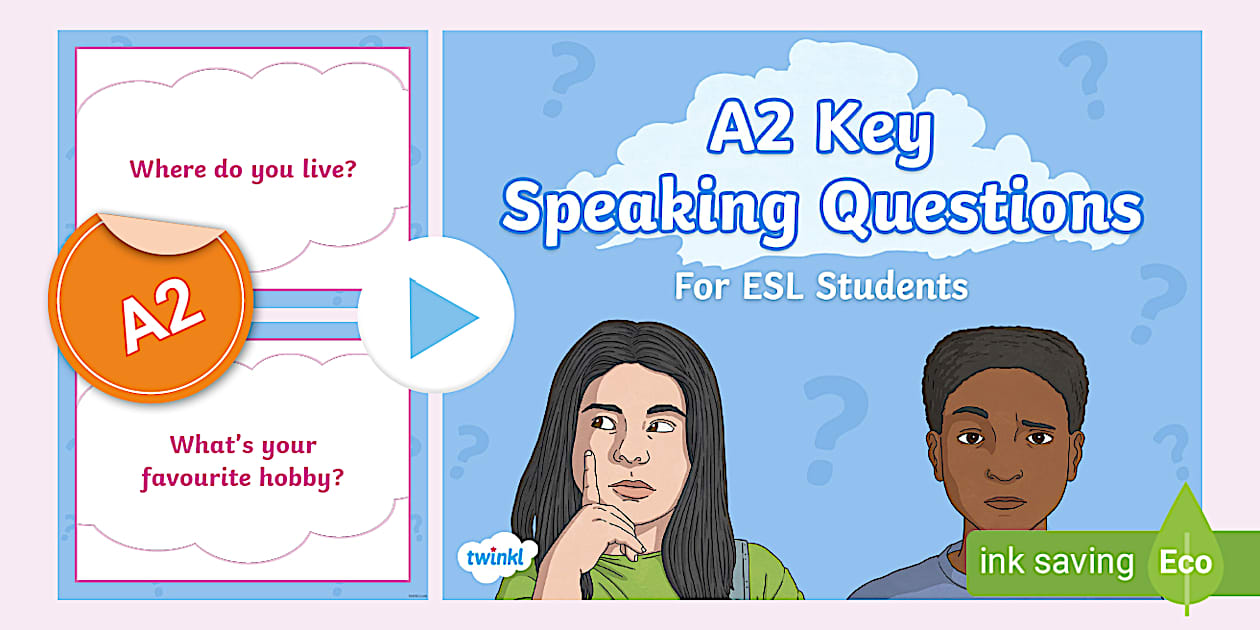 ESL A2 Key Speaking Questions PowerPoint [General, A2]