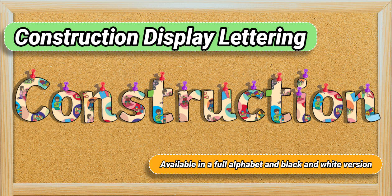 Construction Area - Display Lettering (teacher made)