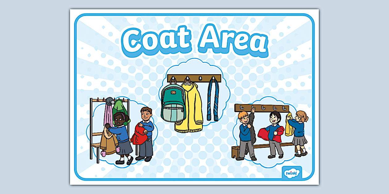 Coat Area Display Poster (teacher made) - Twinkl