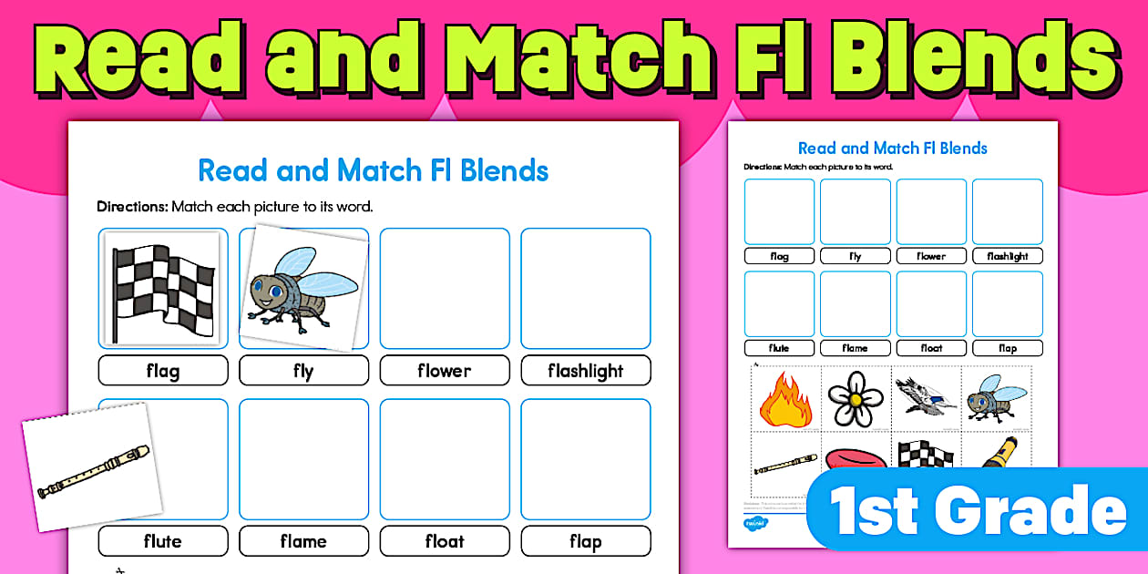 First Grade Read and Match Fl- Blends Worksheet