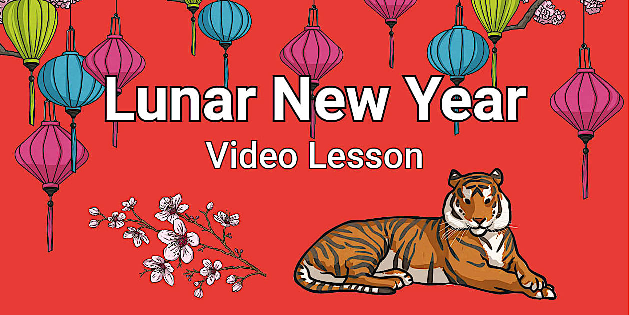 Lunar New Year Live Video Lesson (teacher made) - Twinkl