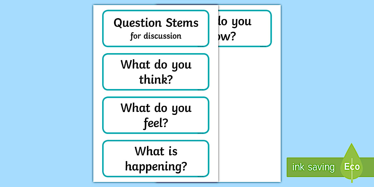 Question Stems for Discussion (teacher made) - Twinkl