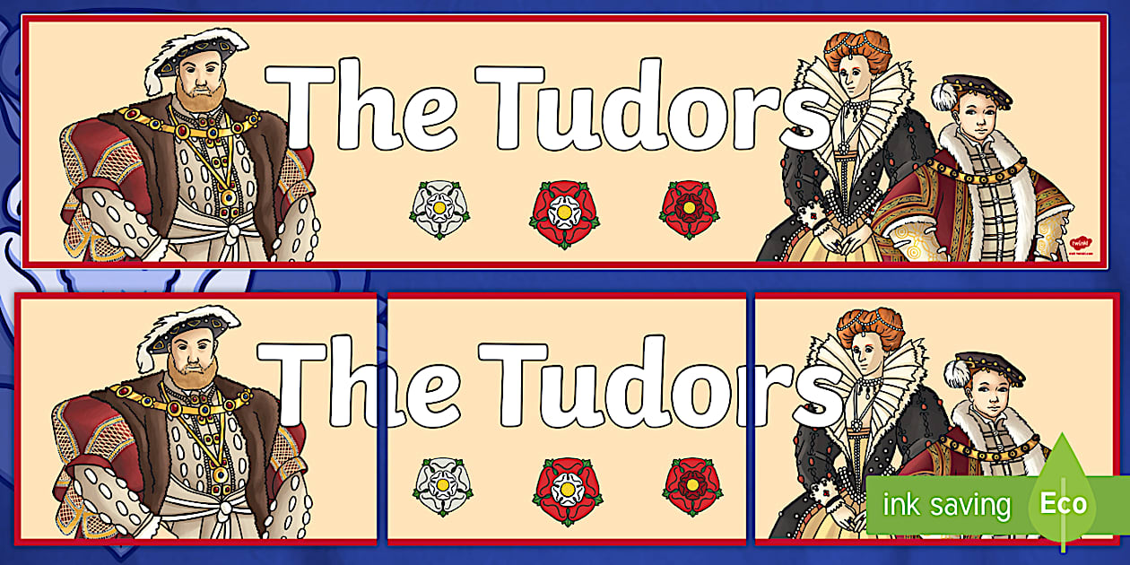 The Tudors Display Banner (teacher made) - Twinkl