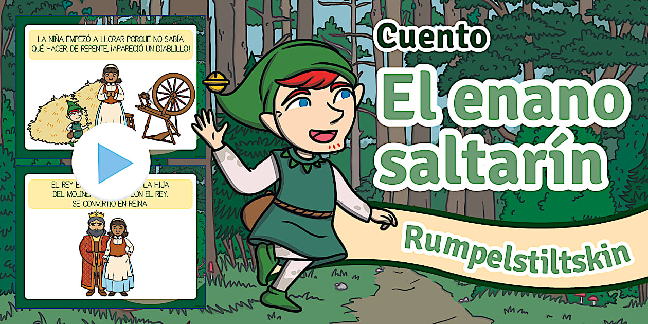 Cuento: El enano saltarín (Rumpelstiltskin)